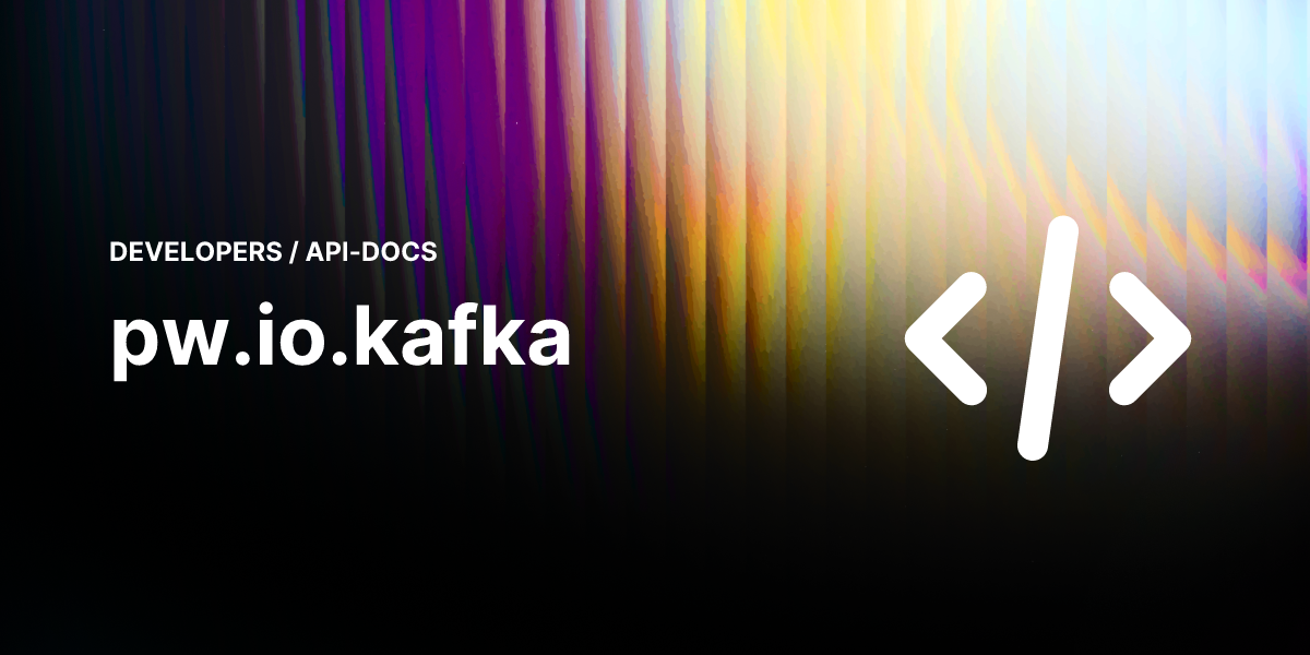 pw.io.kafka | Pathway