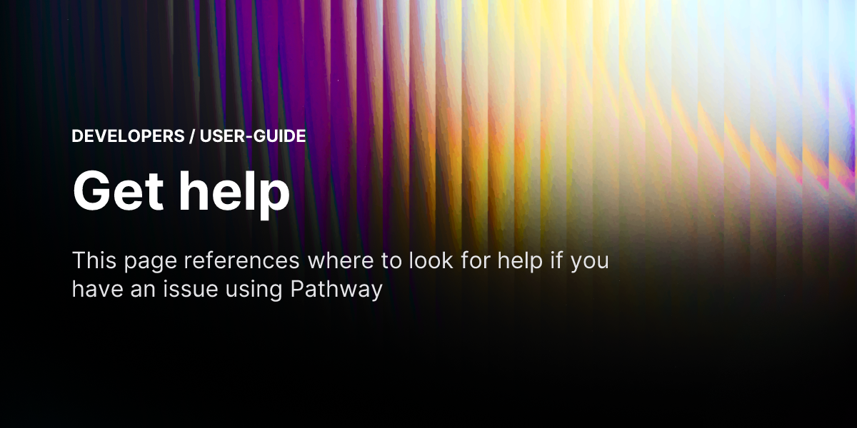 Get help | Pathway