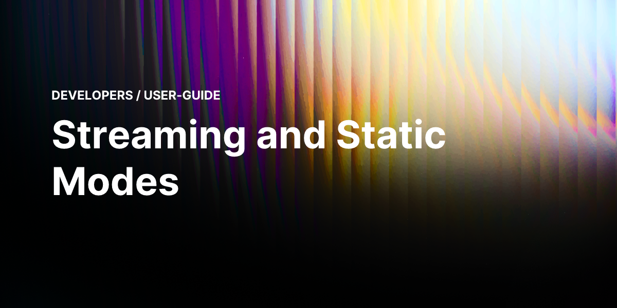 Streaming and Static Modes | Pathway