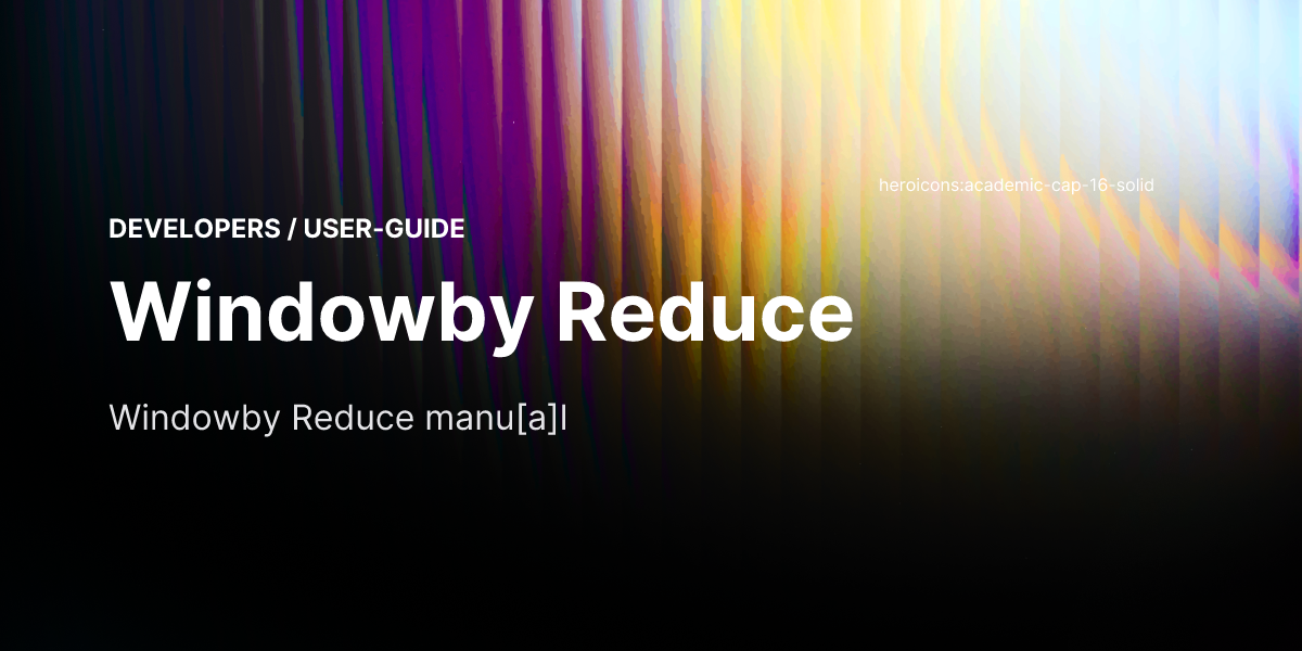 Windowby Reduce | Pathway