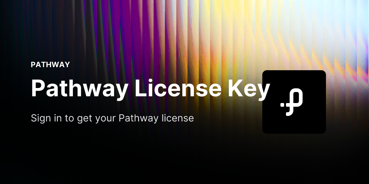 Pathway License Key