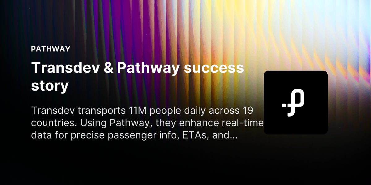 Transdev & Pathway success story