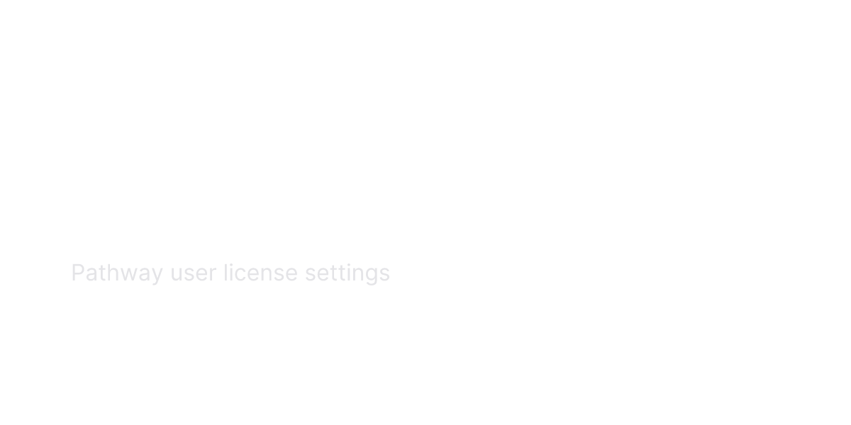 License settings | Pathway